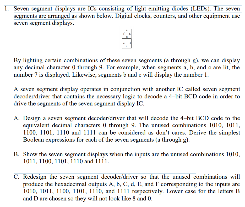 Solved 1. Seven segment displays are ICs consisting of light | Chegg.com
