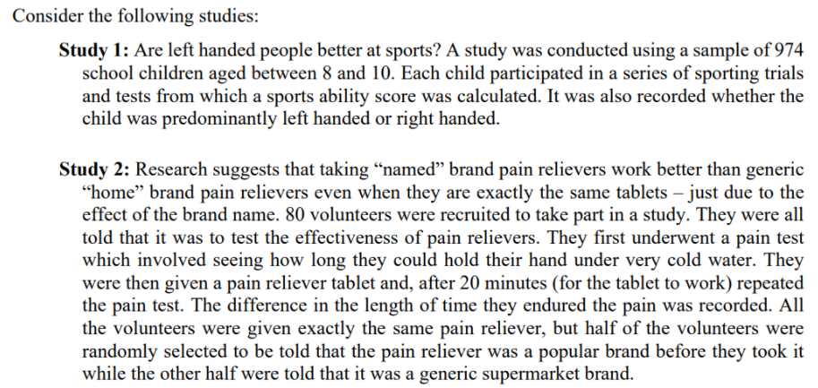 Solved Consider the following studies: Study 1: Are left | Chegg.com