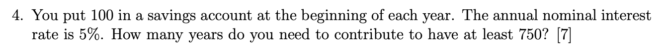 Solved The correct answer is 7 years but I keep getting it | Chegg.com