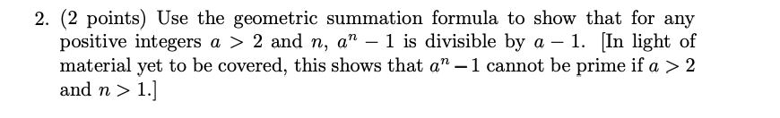 Solved 2. (2 points) Use the geometric summation formula to | Chegg.com