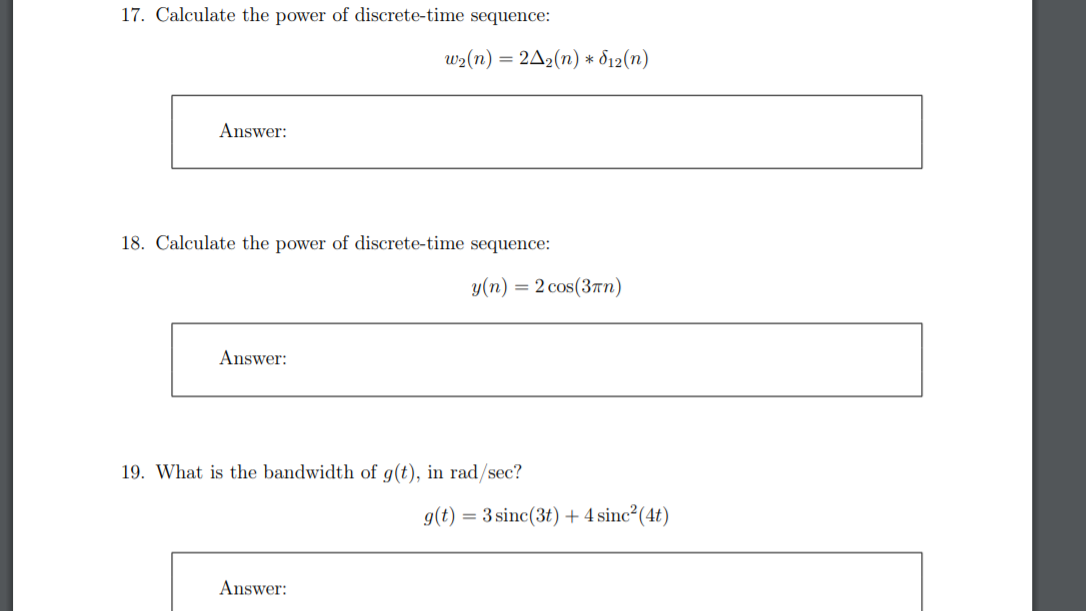 Solved 17. Calculate the power of discrete-time sequence: | Chegg.com