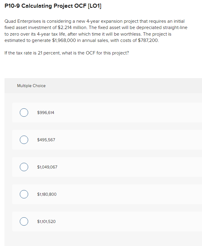 Solved P10-9 Calculating Project OCF [LO1] Quad Enterprises | Chegg.com