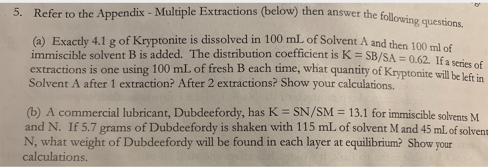 Solved 5. Refer to the Appendix - Multiple Extractions | Chegg.com