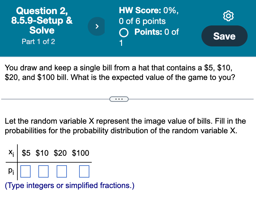 Solved You draw and keep a single bill from a hat that | Chegg.com