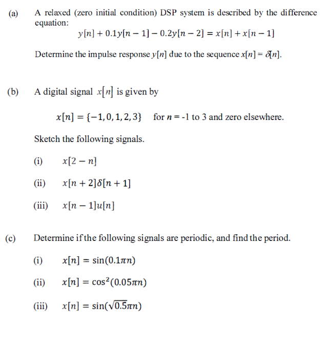 Solved (a) A relaxed (zero initial condition) DSP system is | Chegg.com