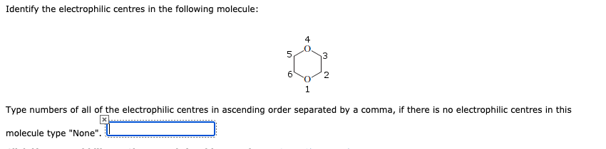 Solved Identify the electrophilic centres in the following | Chegg.com