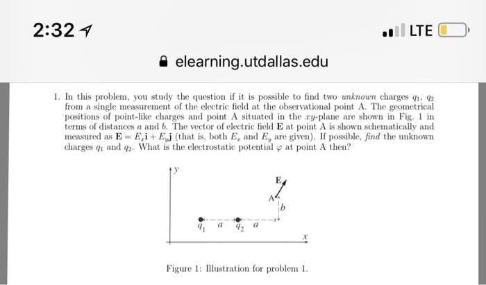Solved 2:32 LTE a elearning.utdallas.edu 1. In this problem, | Chegg.com