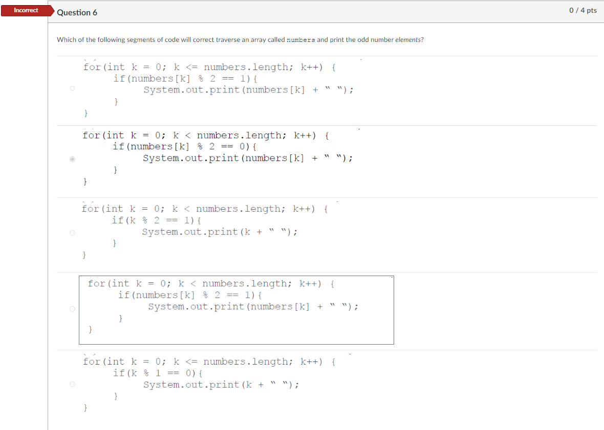 Solved Question 6 Which Of The Following Segments Of Code