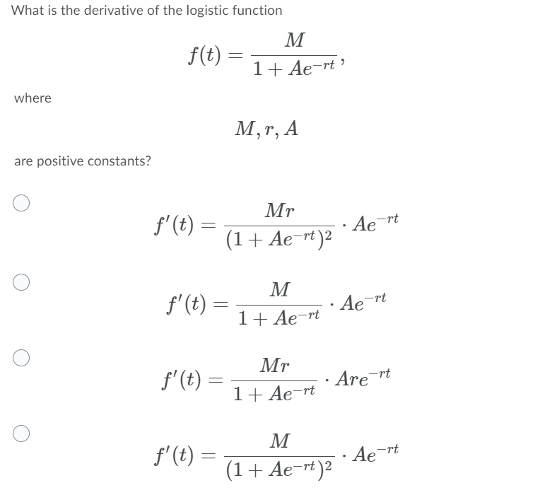 Solved What is the derivative of the logistic function M | Chegg.com