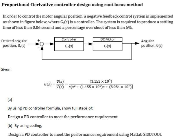 Proportional-Derivative controller design using root | Chegg.com
