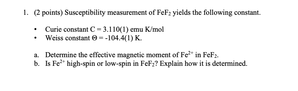 Solved usceptibility measurement of FeF2 yields the | Chegg.com
