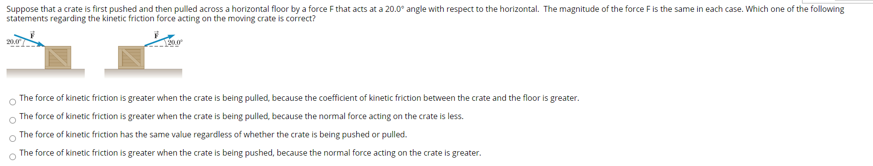 Solved Suppose that a crate is first pushed and then pulled | Chegg.com