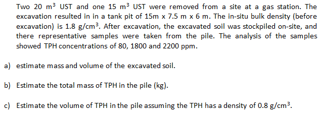 Solved Two 20 m3 UST and one 15 m3 UST were removed from a | Chegg.com