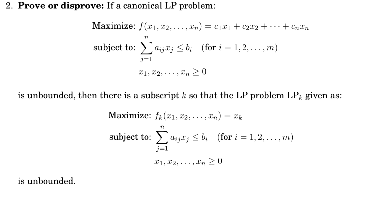 Solved 2. Prove or disprove: If a canonical LP problem: | Chegg.com