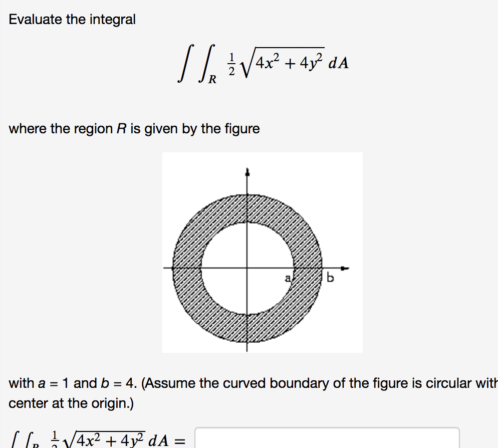 Solved Evaluate the integral | 4x² + 4y2 da where the region | Chegg.com