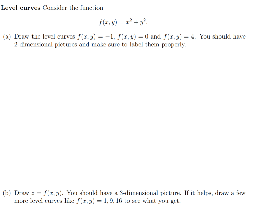 Solved Level curves Consider the function f(x, y) = x2 + y2 | Chegg.com