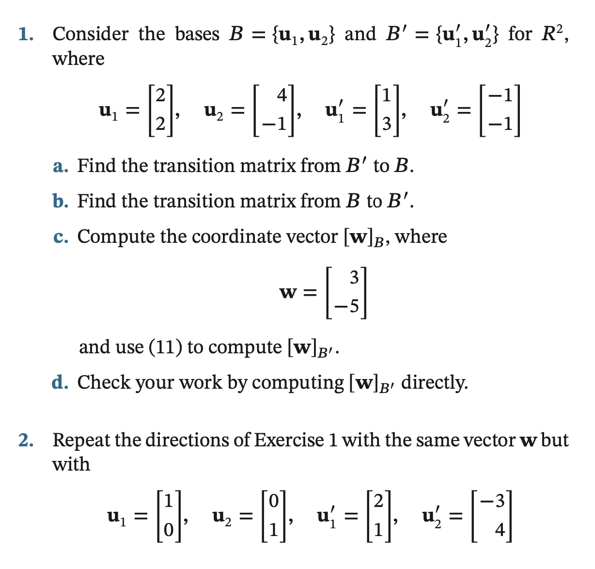Solved 1. Consider the bases B={u1,u2} and B′={u1′,u2′} for | Chegg.com