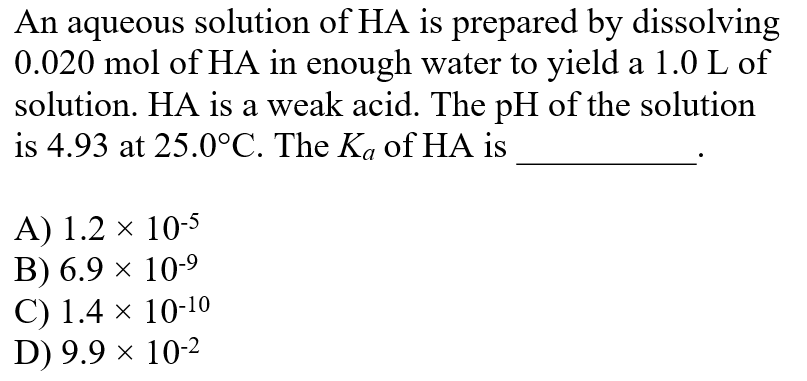 Solved An aqueous solution of HA is prepared by dissolving | Chegg.com