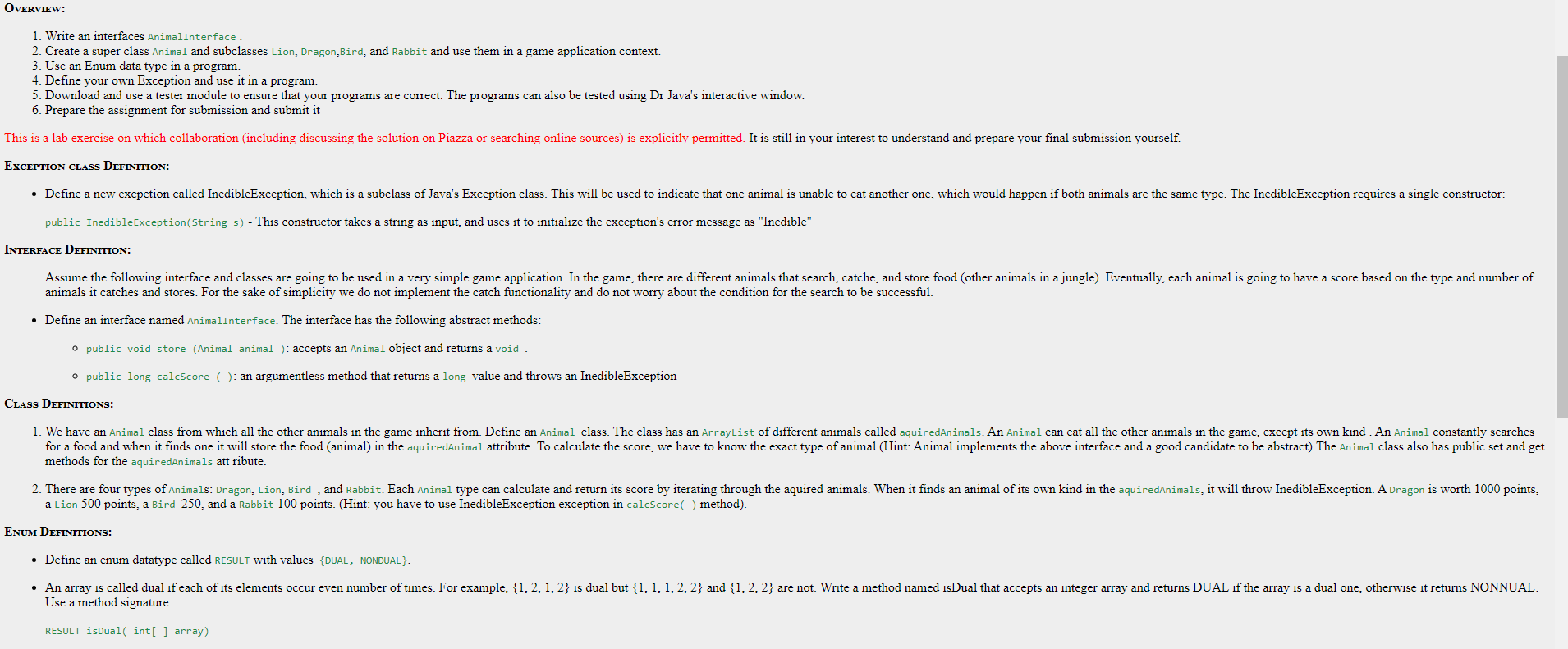 Solved OVERVIEW: 1. Write an interfaces AnimalInterface. 2. | Chegg.com
