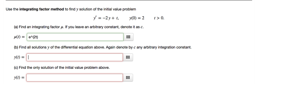 Solved Use the integrating factor method to find y solution | Chegg.com