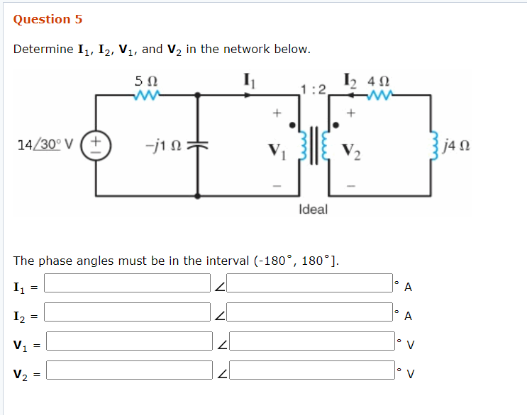 Solved Question 5 Determine I1, I2, V1, and V2 in the | Chegg.com