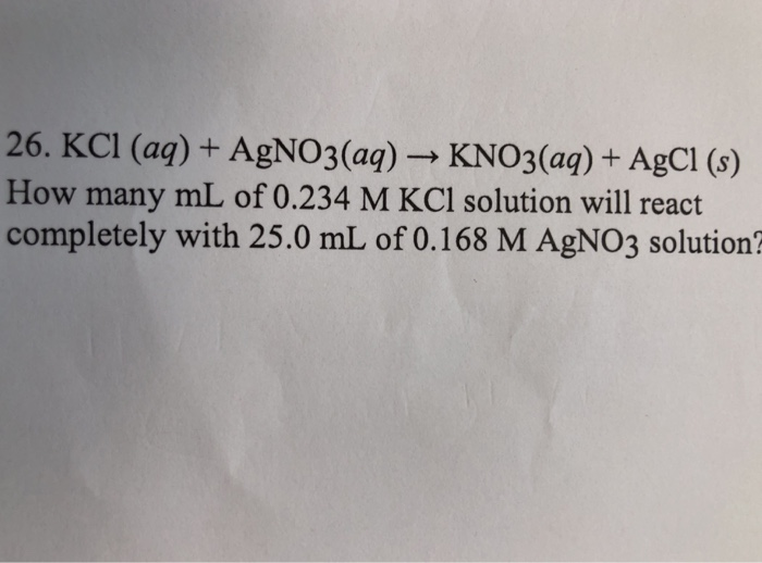 Solved 26. KCI (aq)+ AgNO3(aq) KNO3(aq)+ AgCI (s) How many | Chegg.com