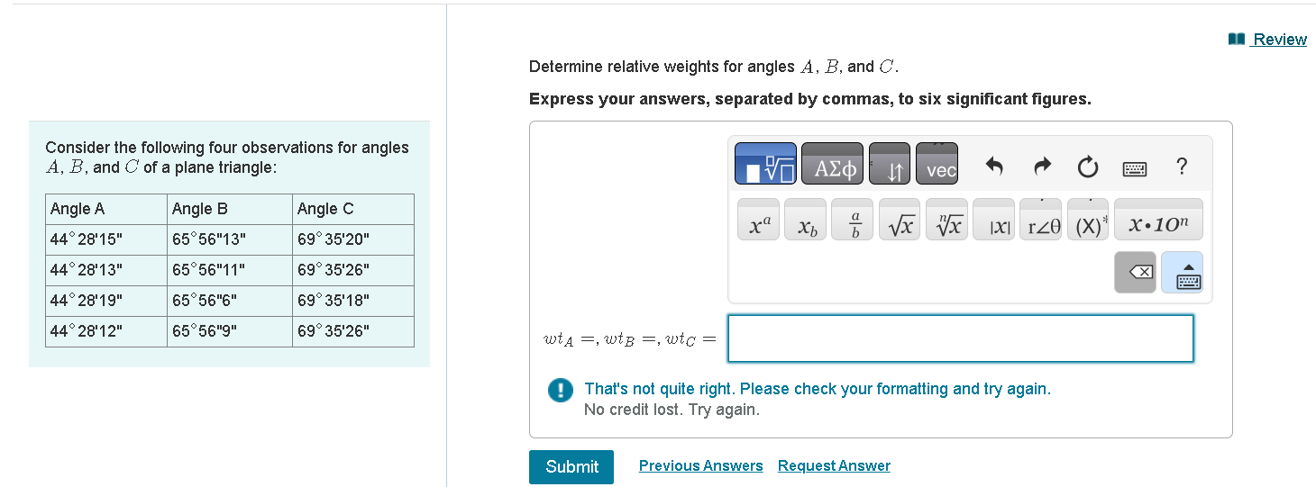 Solved Determine relative weights for angles A,B, and C. | Chegg.com