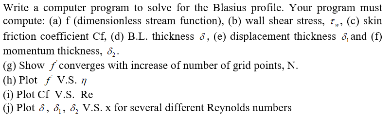 Solved Write a computer program to solve for the Blasius | Chegg.com