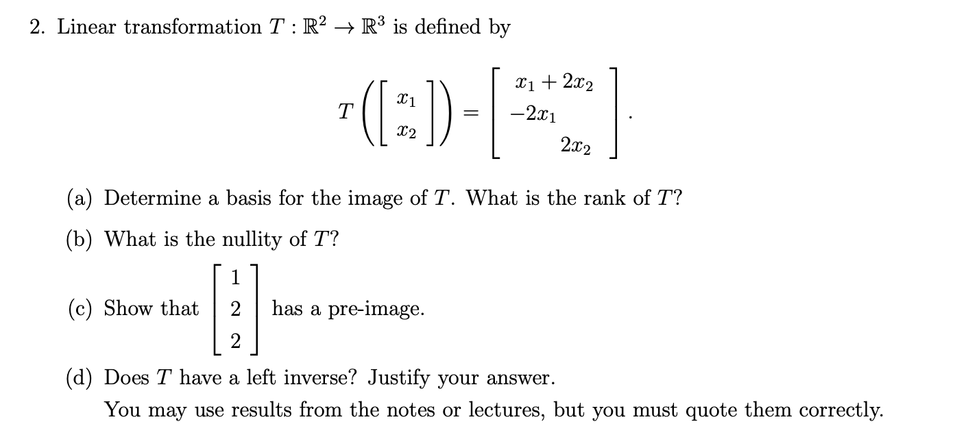Solved 2. Linear transformation T:R2→R3 is defined by | Chegg.com
