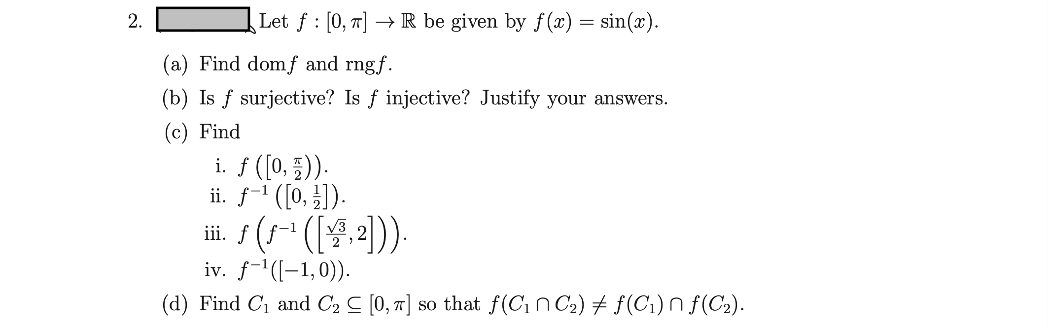 Solved 2. , Let f:[0,π]→R be given by f(x)=sin(x) (a) Find | Chegg.com