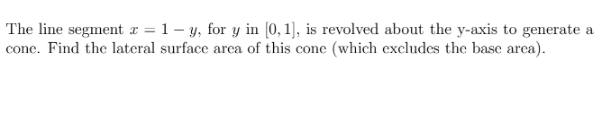 Solved The line segment x = 1 - y, for y in (0,1), is | Chegg.com