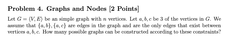 Solved Problem 4. Graphs and Nodes (2 Points] Let G = (V, E) | Chegg.com
