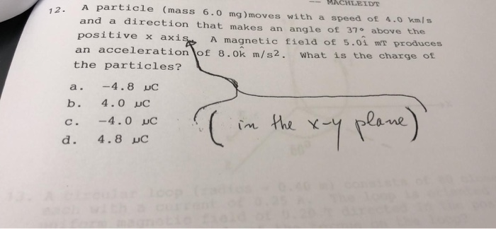Solved 2 MACHLELDT A particle (mass 6.0 mg)moves with a | Chegg.com