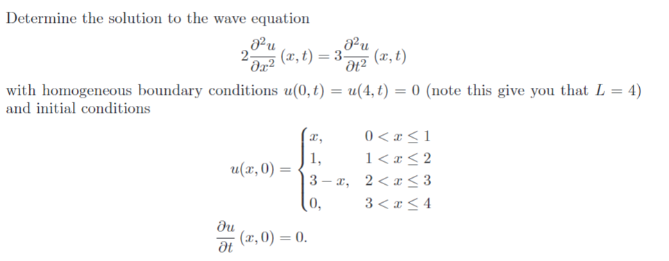 Solved Determine the solution to the wave equation | Chegg.com