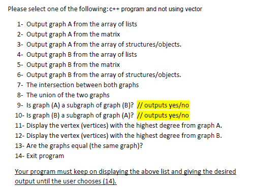 Write a complete program that inputs two undirected | Chegg.com