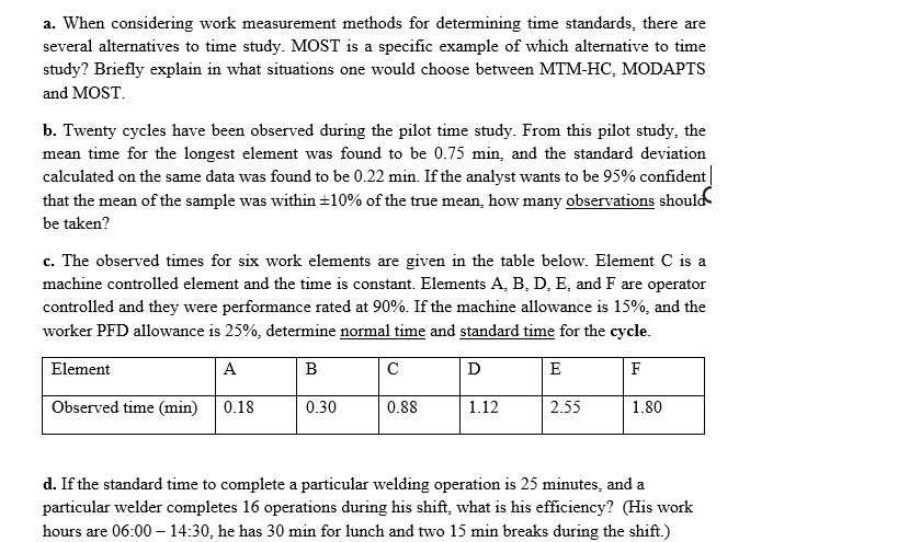 a. When considering work measurement methods for | Chegg.com
