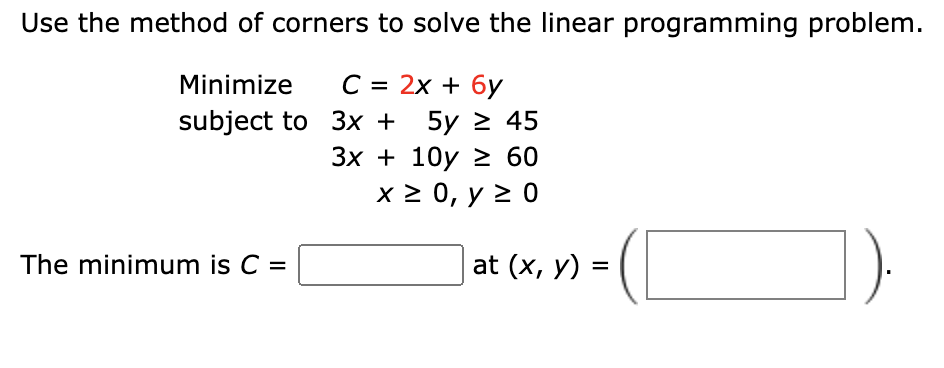 Solved Use the method of corners to solve the linear | Chegg.com