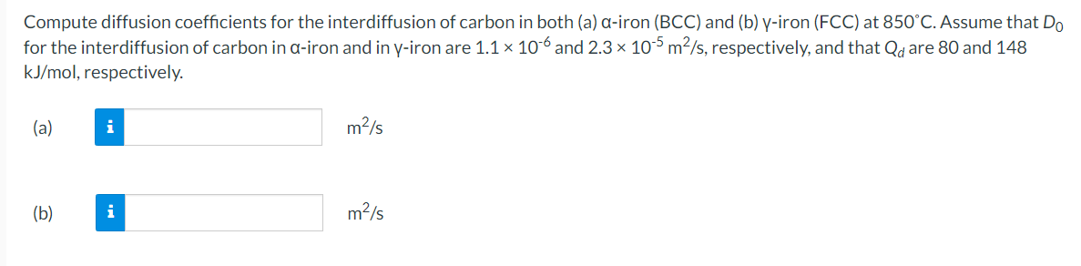 Solved Compute diffusion coefficients for the interdiffusion | Chegg.com