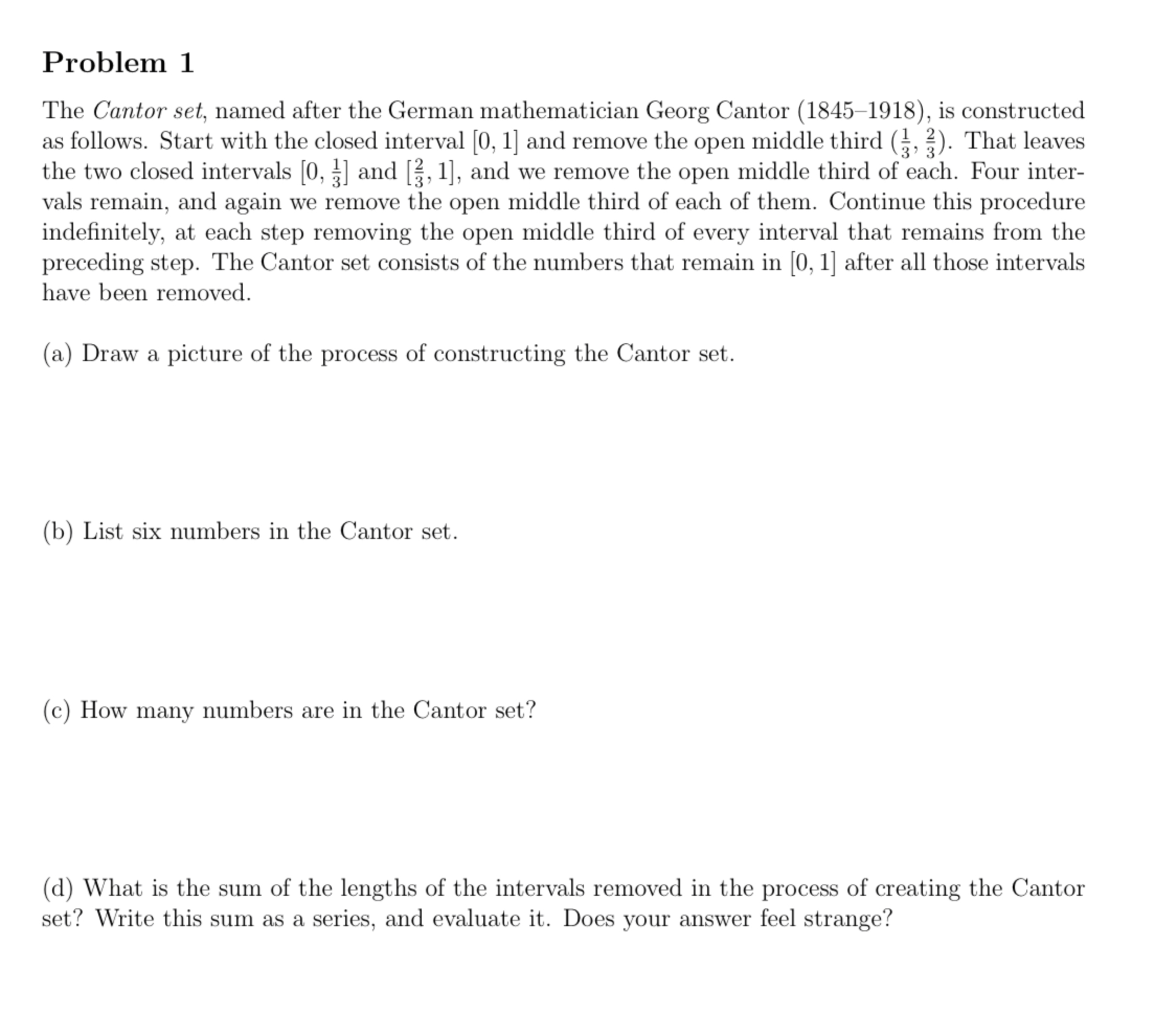Solved Problem 1The Cantor set, named after the German | Chegg.com
