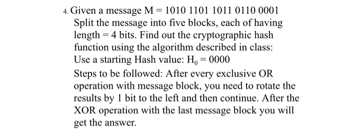 Solved 4. Given a message M 1010 1101 1011 0110 0001 Split | Chegg.com