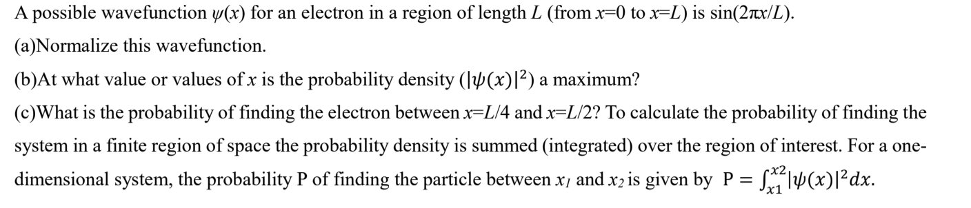 Solved A Possible Wavefunction Y X For An Electron In A