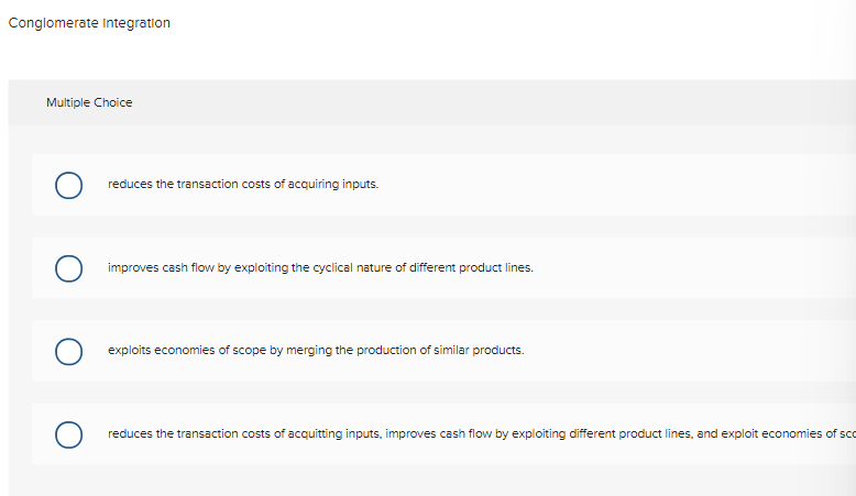 Solved Conglomerate Integration Multiple Choice reduces the | Chegg.com