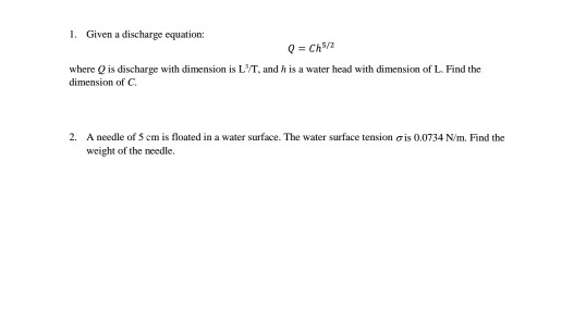 Solved 1. Given a discharge equation where Q is discharge | Chegg.com