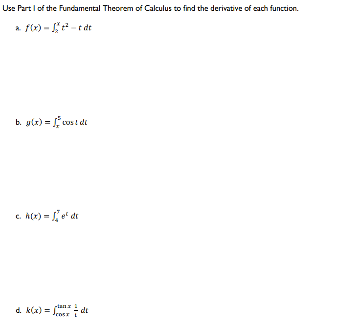 Solved Use Part I of the Fundamental Theorem of Calculus to | Chegg.com
