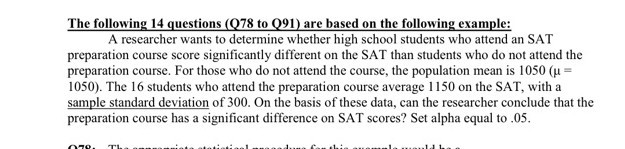 Solved The following 14 questions (Q78 to Q91) are based on | Chegg.com