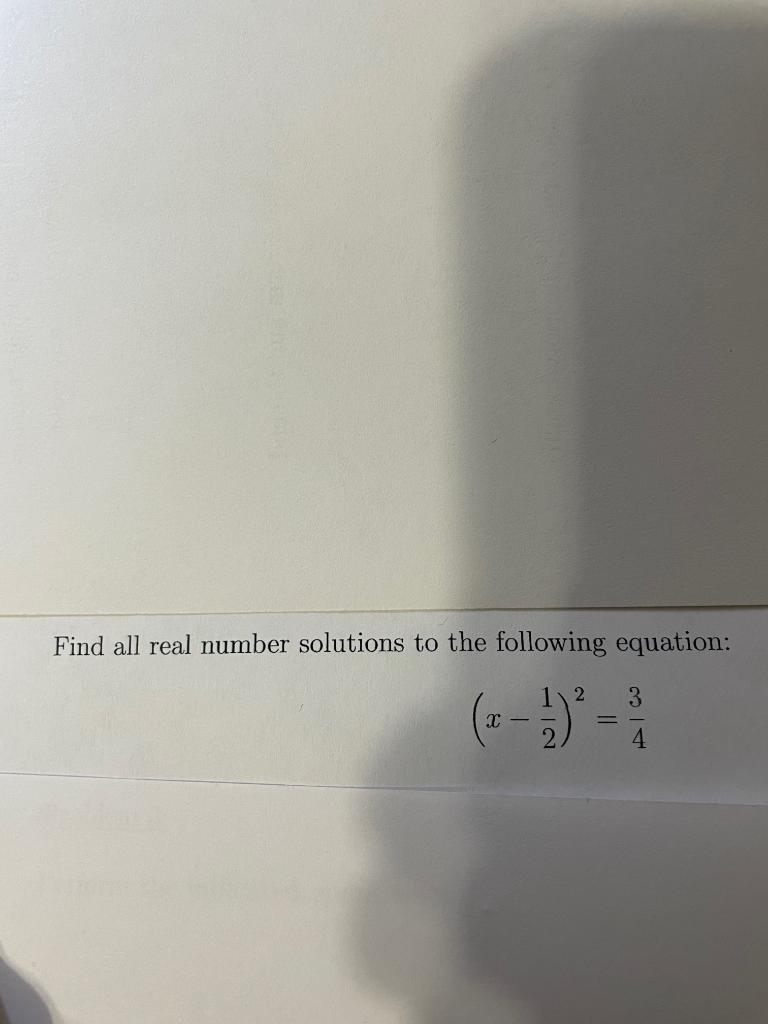 Solved Find all real number solutions to the following | Chegg.com