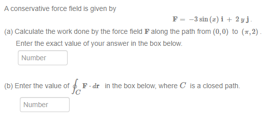 Solved A conservative force field is given by | Chegg.com