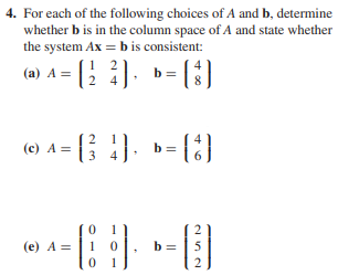 Solved For each of the following choices of A and b, | Chegg.com