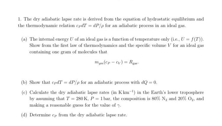 Solved 1. The dry adiabatic lapse rate is derived from the | Chegg.com