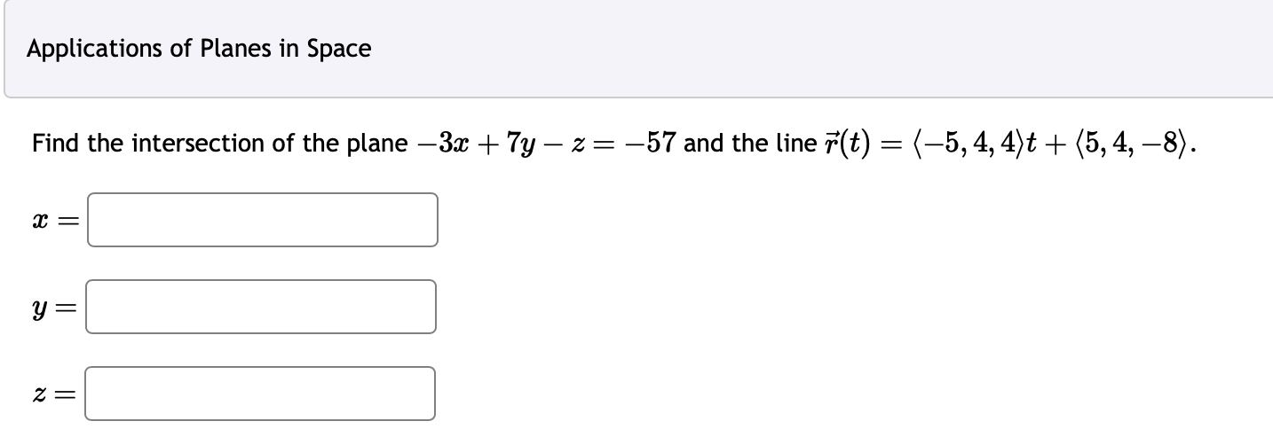 Solved Applications Of Planes In Space Find The Intersection